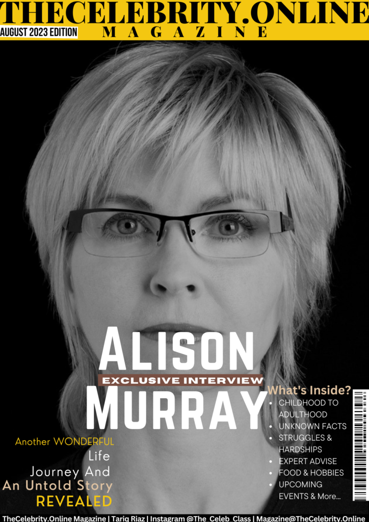 Alison Murray Exclusive Interview - 'I Work To Entertain The Audience'