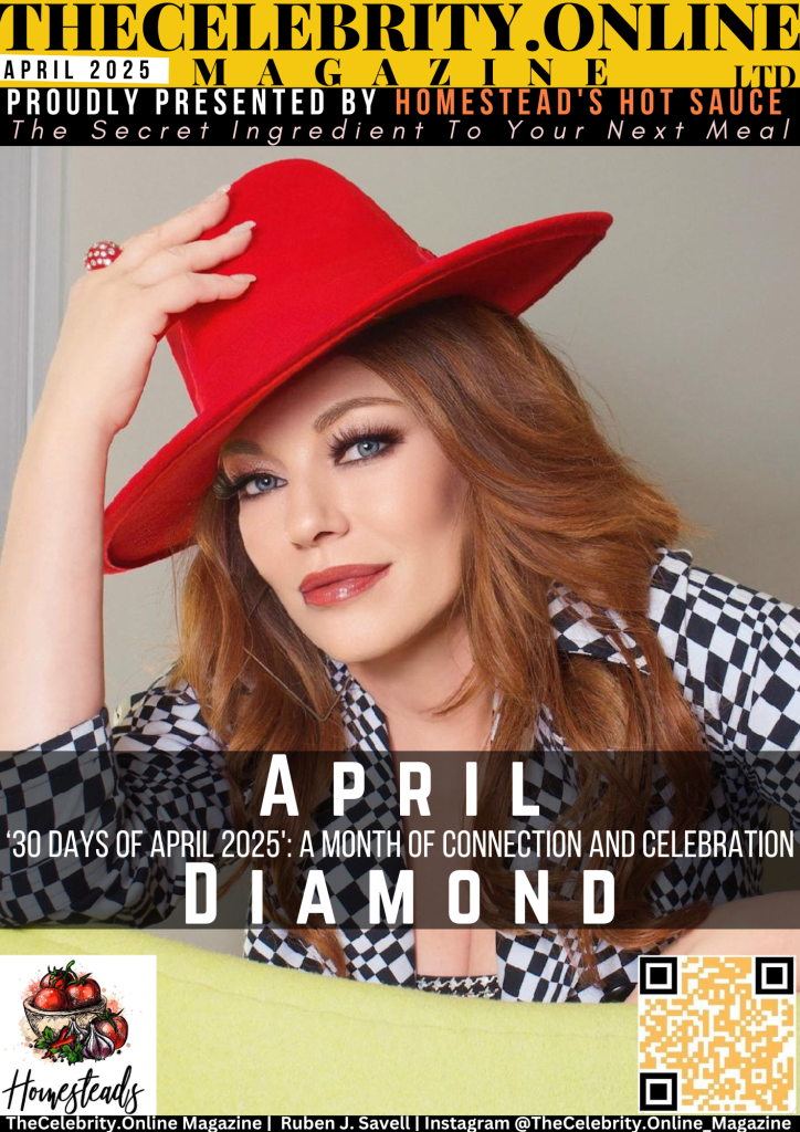 April Diamond's 30 Days of April 2025: A Month of Connection and Celebration - TheCelebrity.Online